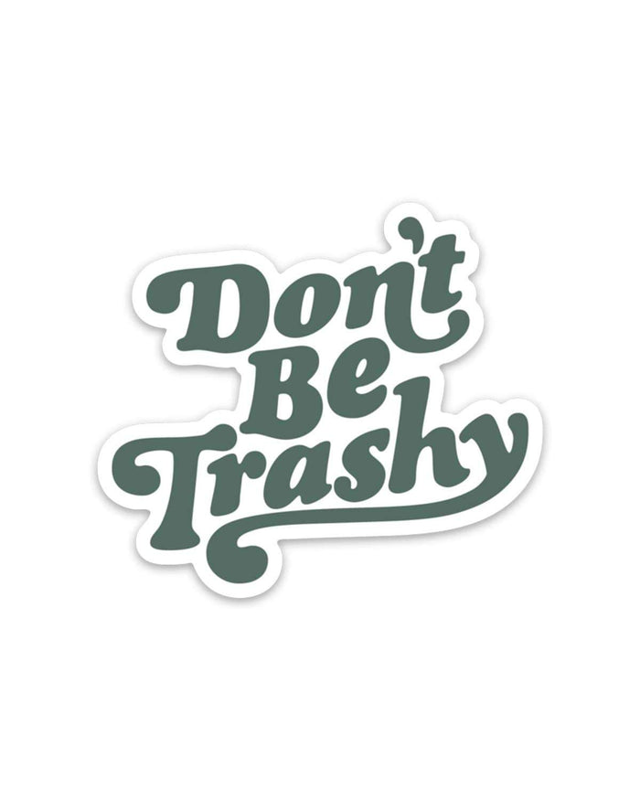 Don't Be Trashy Retro | Sticker